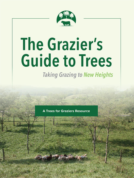 The Grazier’s Guide to Trees – Acres U.S.A.