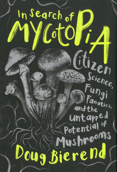 In Search of Mycotopia – Acres U.S.A.